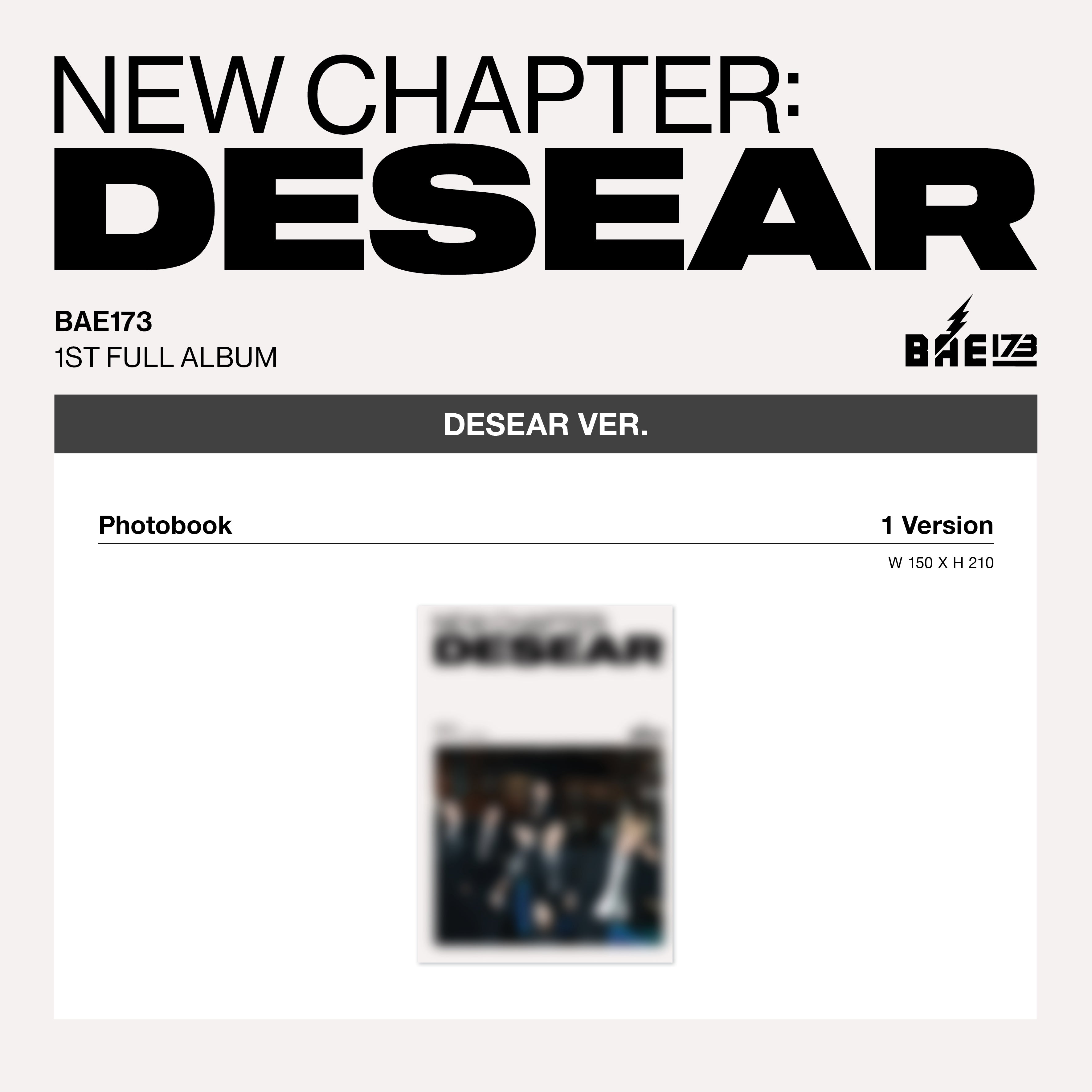BAE173 - NEW CHAPTER: DESEAR (DESEAR ver.) – Kpop Planet Global